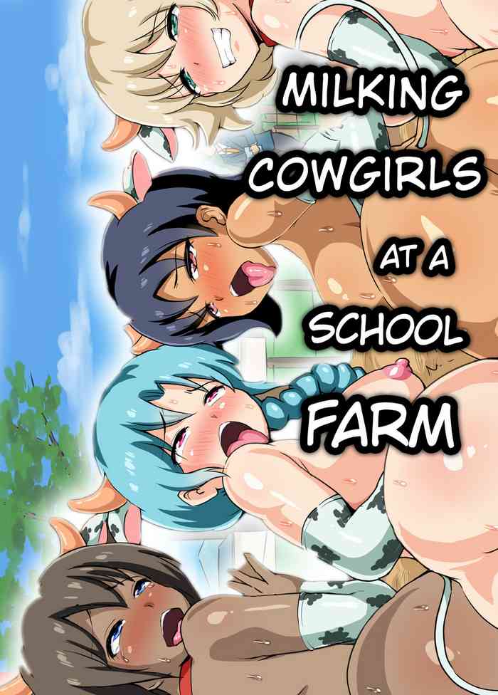 Milking Cowgirls At A School Farm Nhentai Hentai Doujinshi And Manga